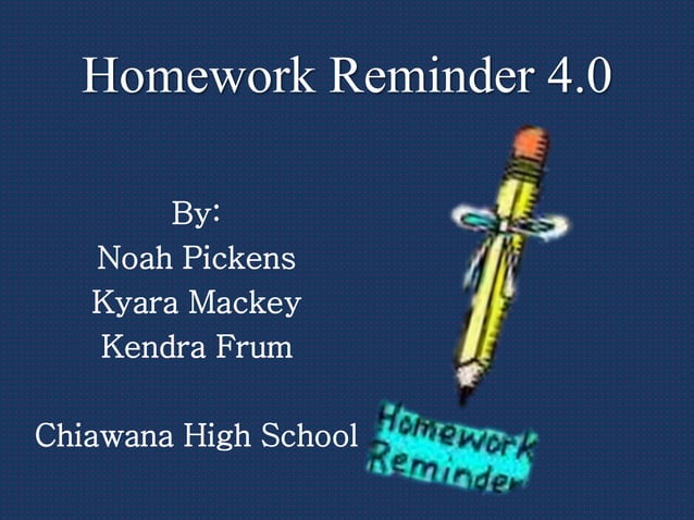 Homework Reminder 4 | PPT