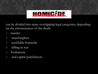 Homicide, suicide, and accident | PPTX