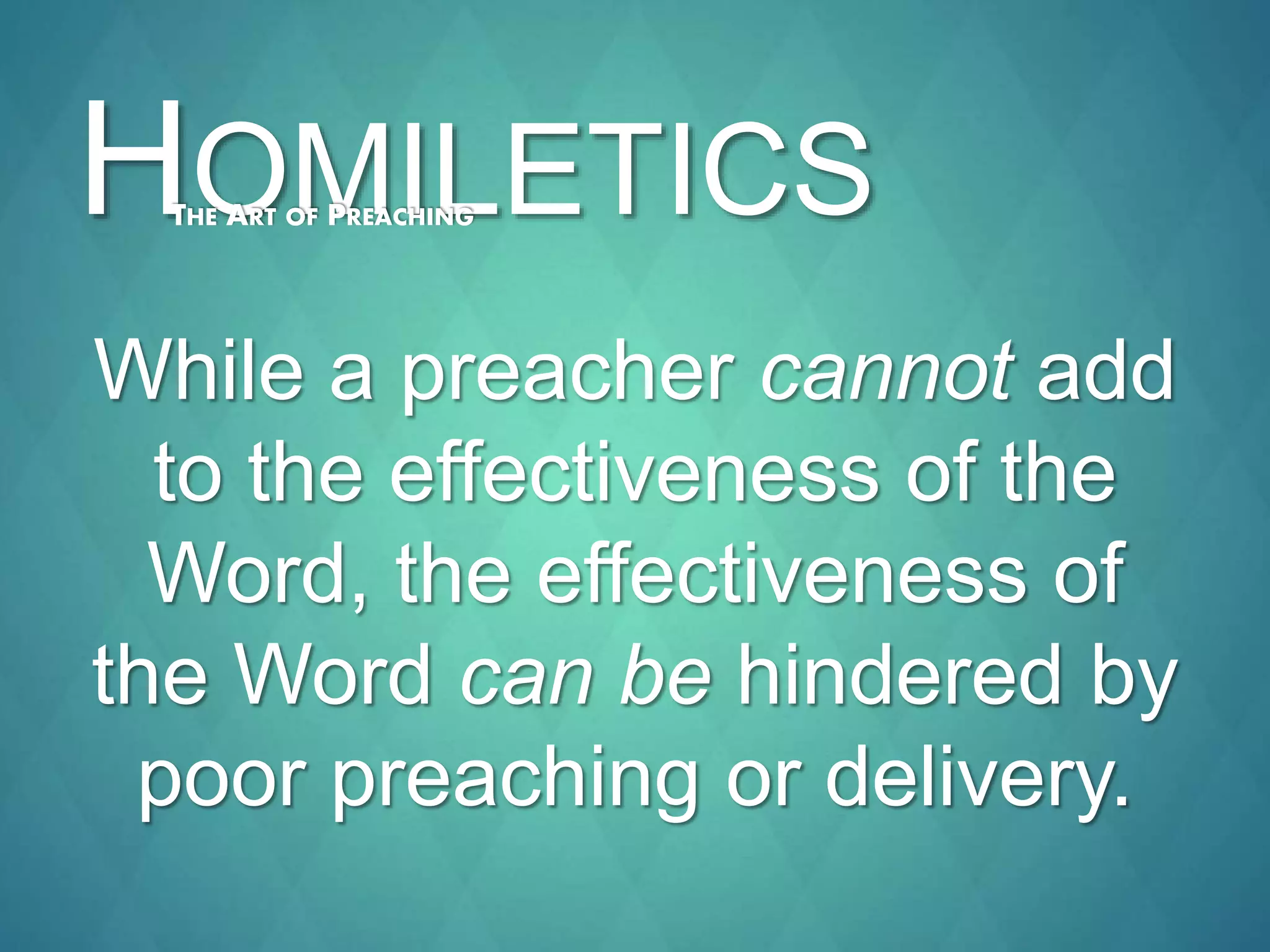Homiletics: The Art of Preaching | PPT