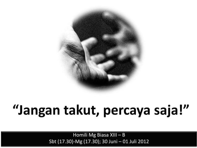 Homili Minggu Biasa XIII-B | PPTX