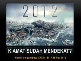 Homili Mg Biasa XXXIII-B | PPT