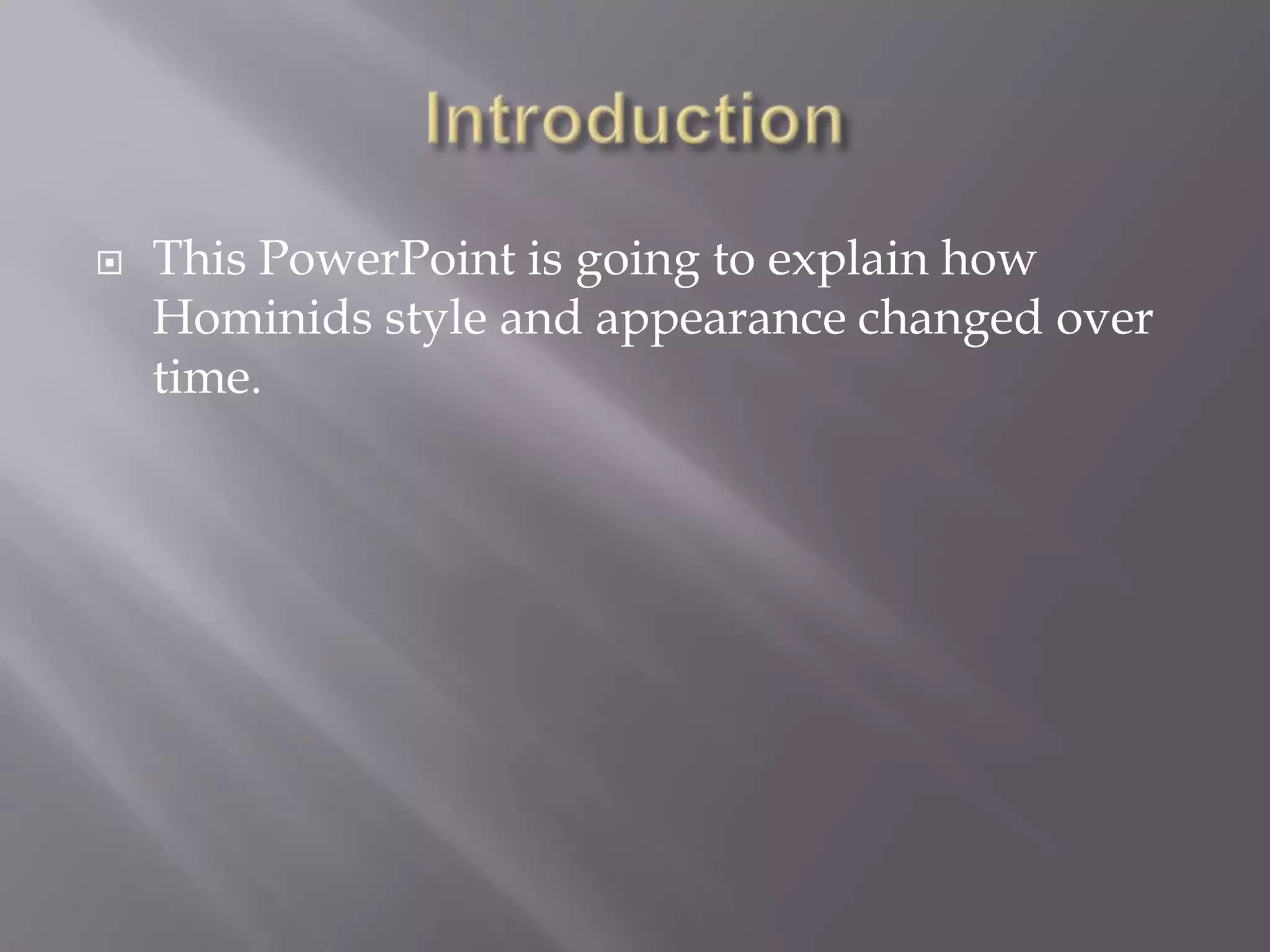 Hominid power point | PPTX