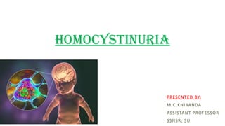 homocystinuria in children/ Homocystinuria.pptx