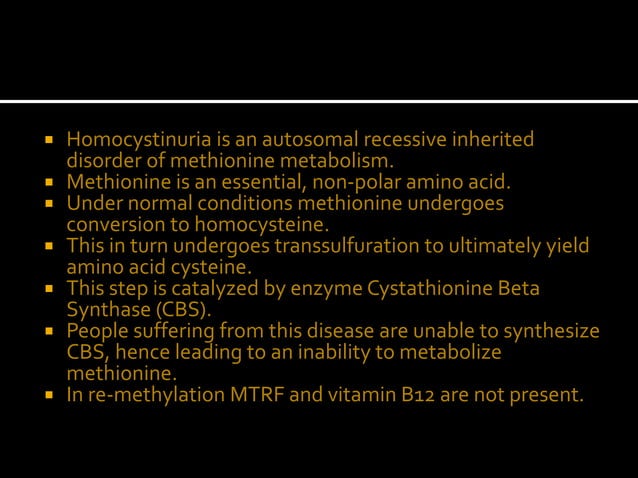 Homocystinuria copy | PPTX | Blood Disorders | Diseases and Conditions
