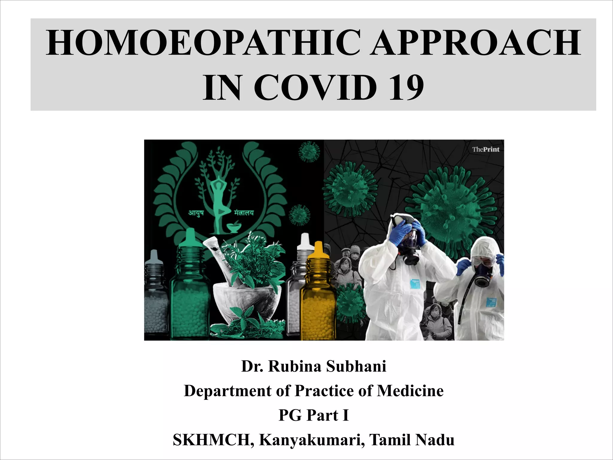 Homoeopathic approach in covid 19 disease - 10.05.2021