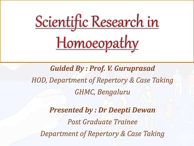 Homoeopathic Research.pptx | Pharmaceutical Drugs | Medical Health