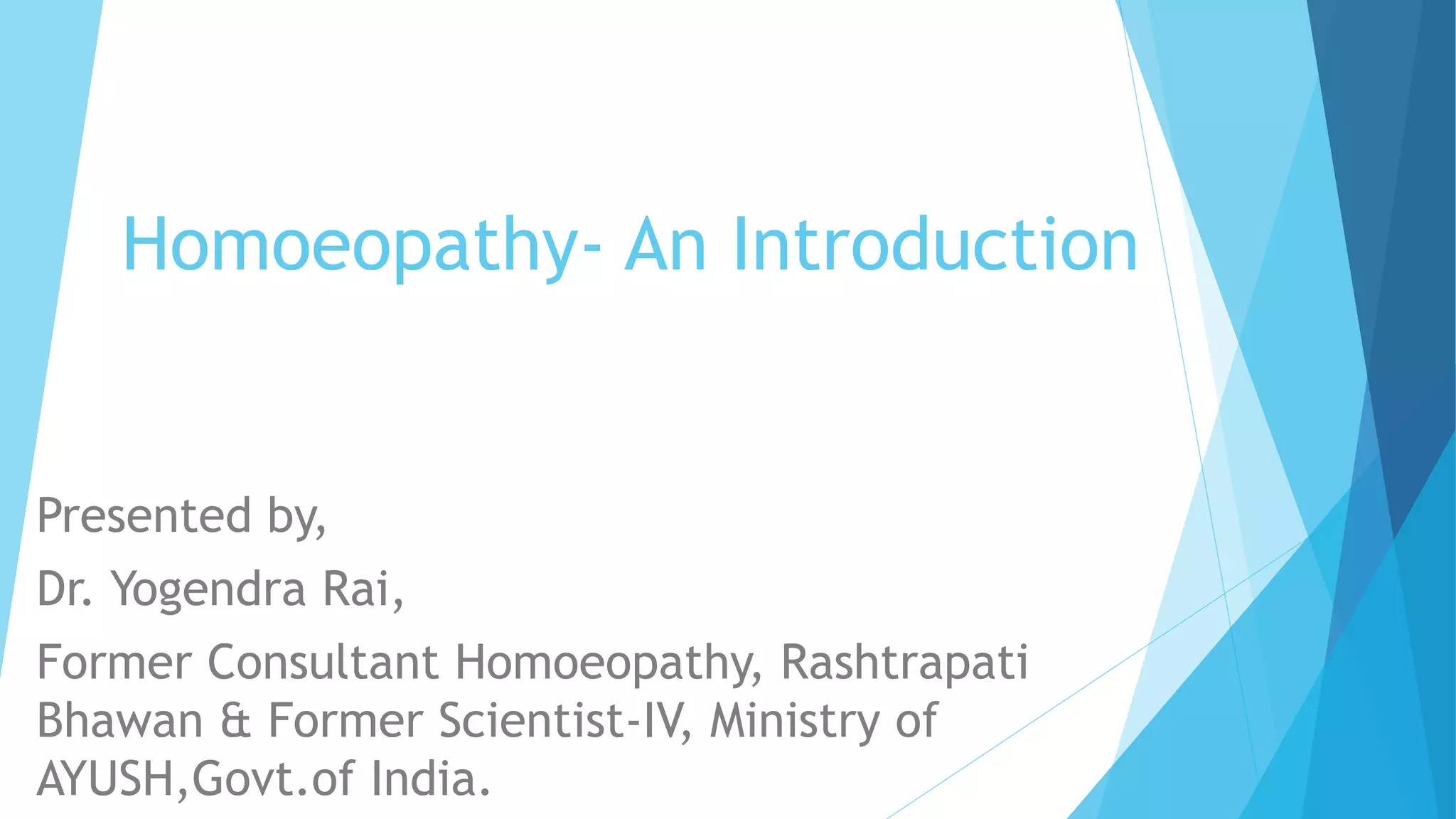 Homoeopathy- An Introduction.pptx
