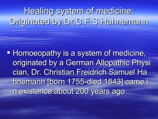 Homoeopathy Understand the Medical system | PPT