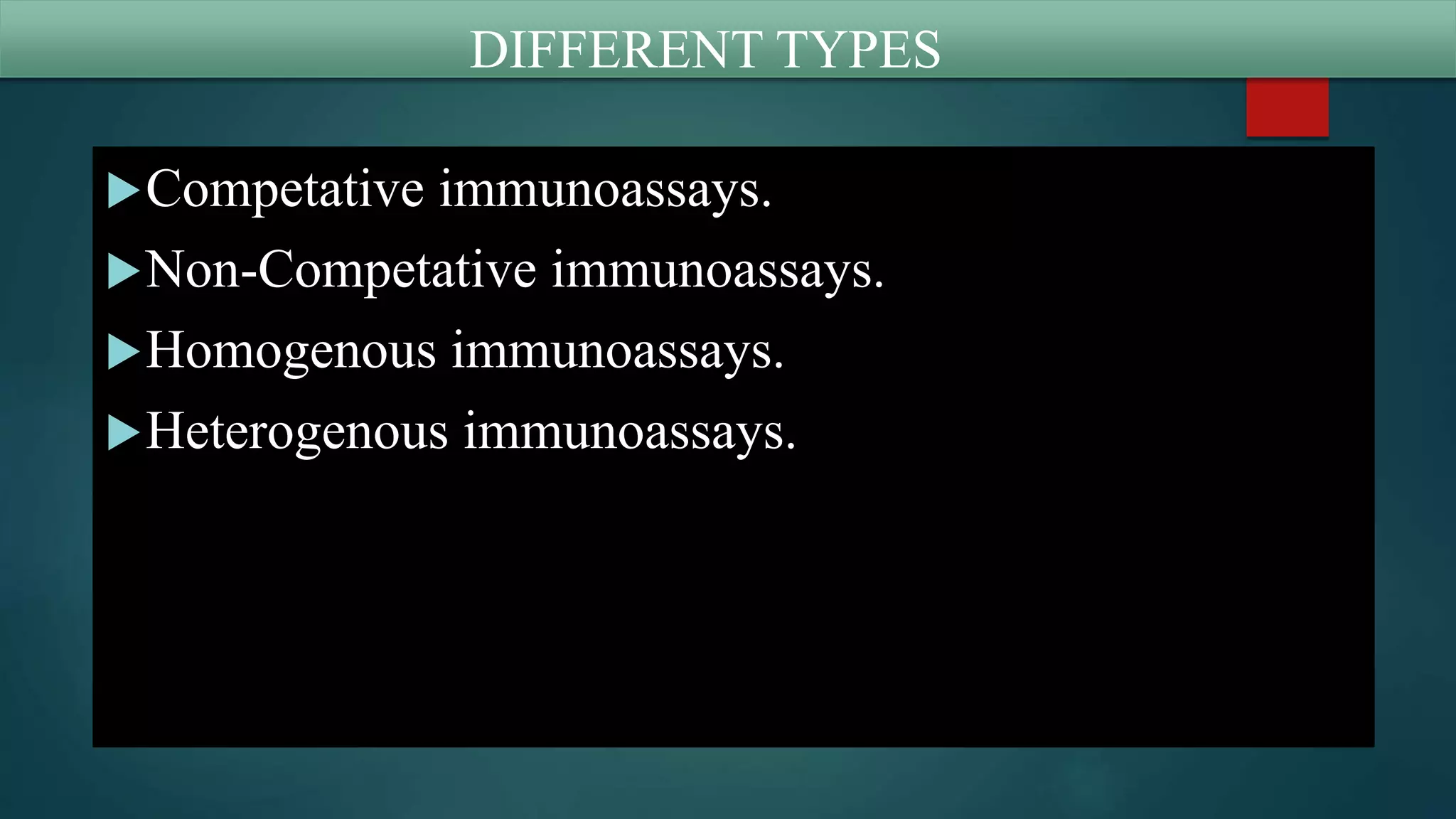Homogeneous and heterogeneous immunoassay | PPTX
