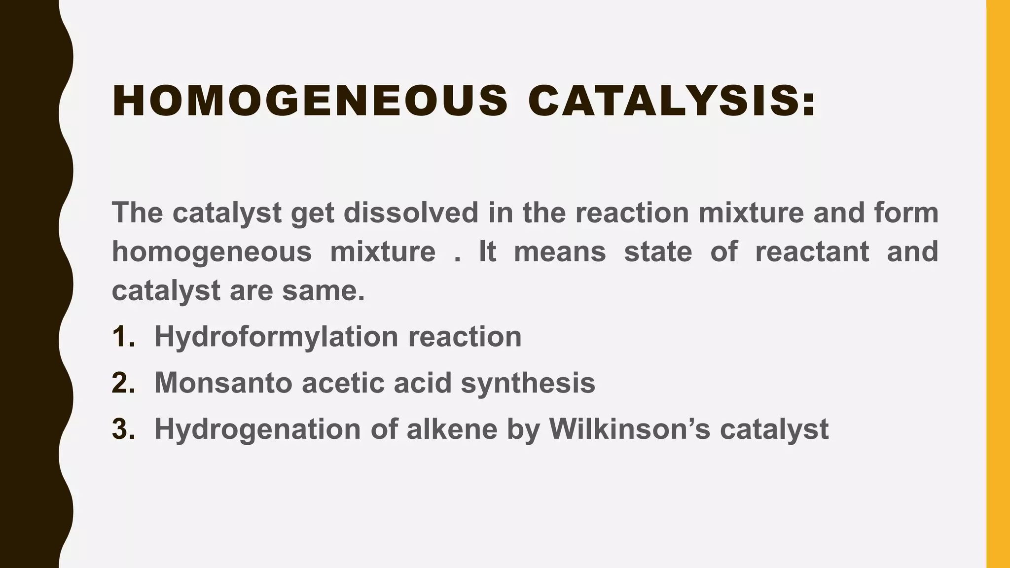 Homogeneous catalysis | PPT