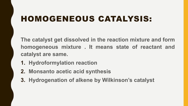 Homogeneous catalysis | PPT
