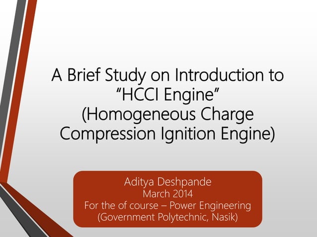A Brief Study on Introduction to HCCI Engine- Hybrid Engine | PPTX