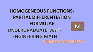 Homogeneous functions and partial derivatives | PPTX
