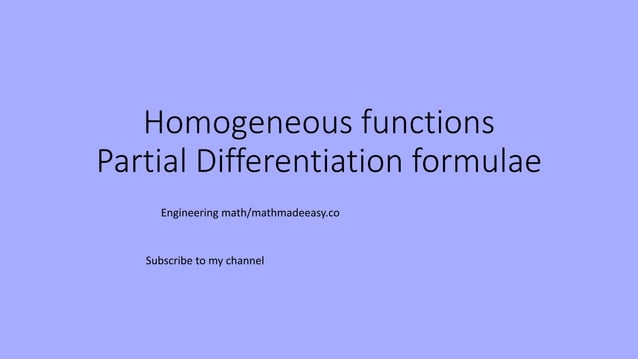 Homogeneous functions and partial derivatives | PPTX