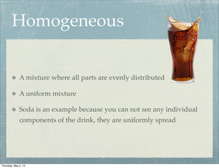 Homogeneous, heterogeneous, and concentrations | PDF | Chemistry | Science