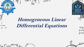 Homogeneous Linear Differential Equations .pptx