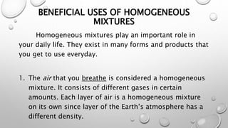 Homogeneous mixture | PPTX