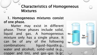 Homogeneous mixture | PPTX