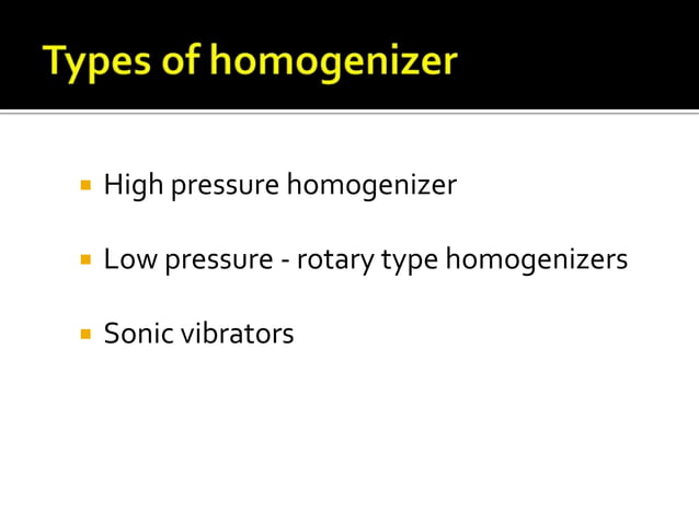 Homogenizer - Homogenization of milk | PPTX | Chemistry | Science