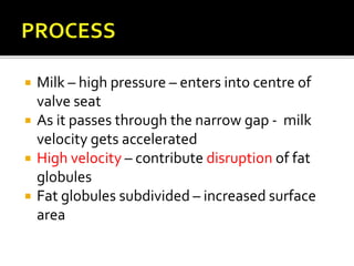 Homogenizer - Homogenization of milk | PPTX