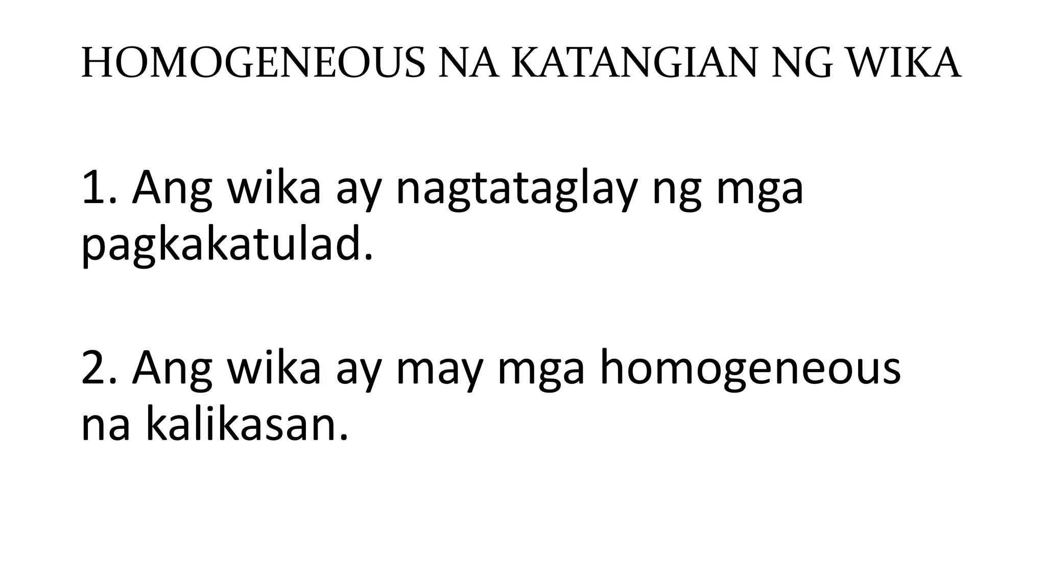 Homogenous at Heterogenous na Wika.pptx