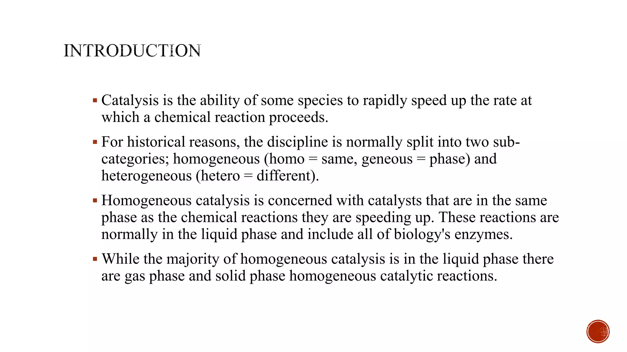 Homogenous catalysis | PPTX