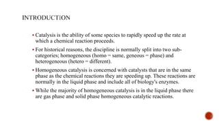 Homogenous catalysis | PPTX