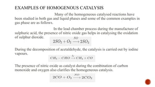 Homogenous catalysis | PPTX