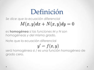 Ecuaciones Diferenciales Homogéneas | PPTX