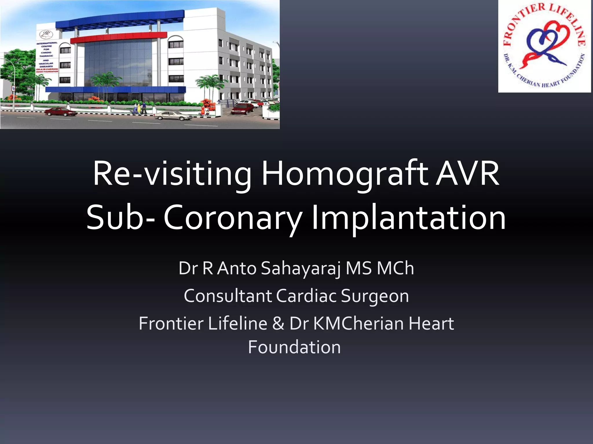 Homograft Aortic Heart Valve Replacement in India | PPT