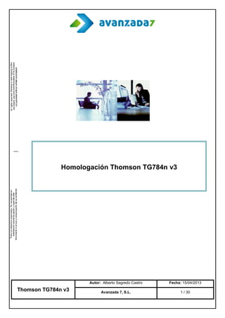 Documento de Homologacion Avanzada 7 (Thomson TG784n v3) | PDF