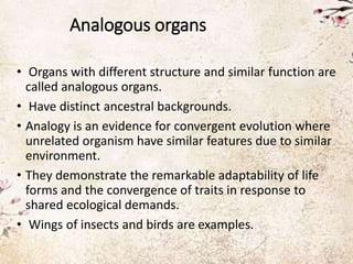 Homologous organs and analogous organs.. | PPTX