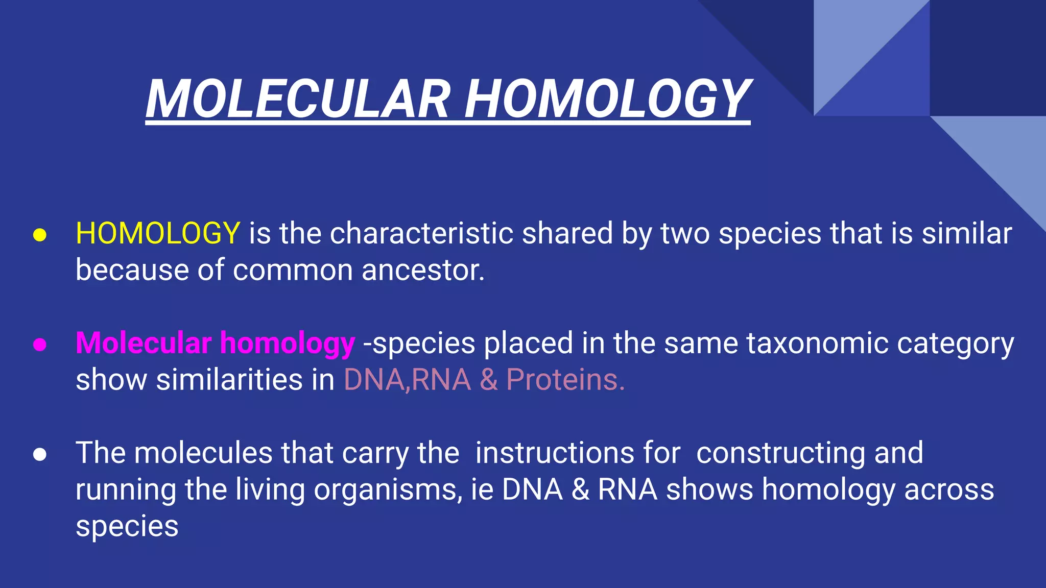 Phylogenetic relationships- Homology; Homologous sequences of proteins ...