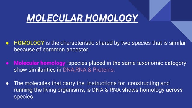 Phylogenetic relationships- Homology; Homologous sequences of proteins ...