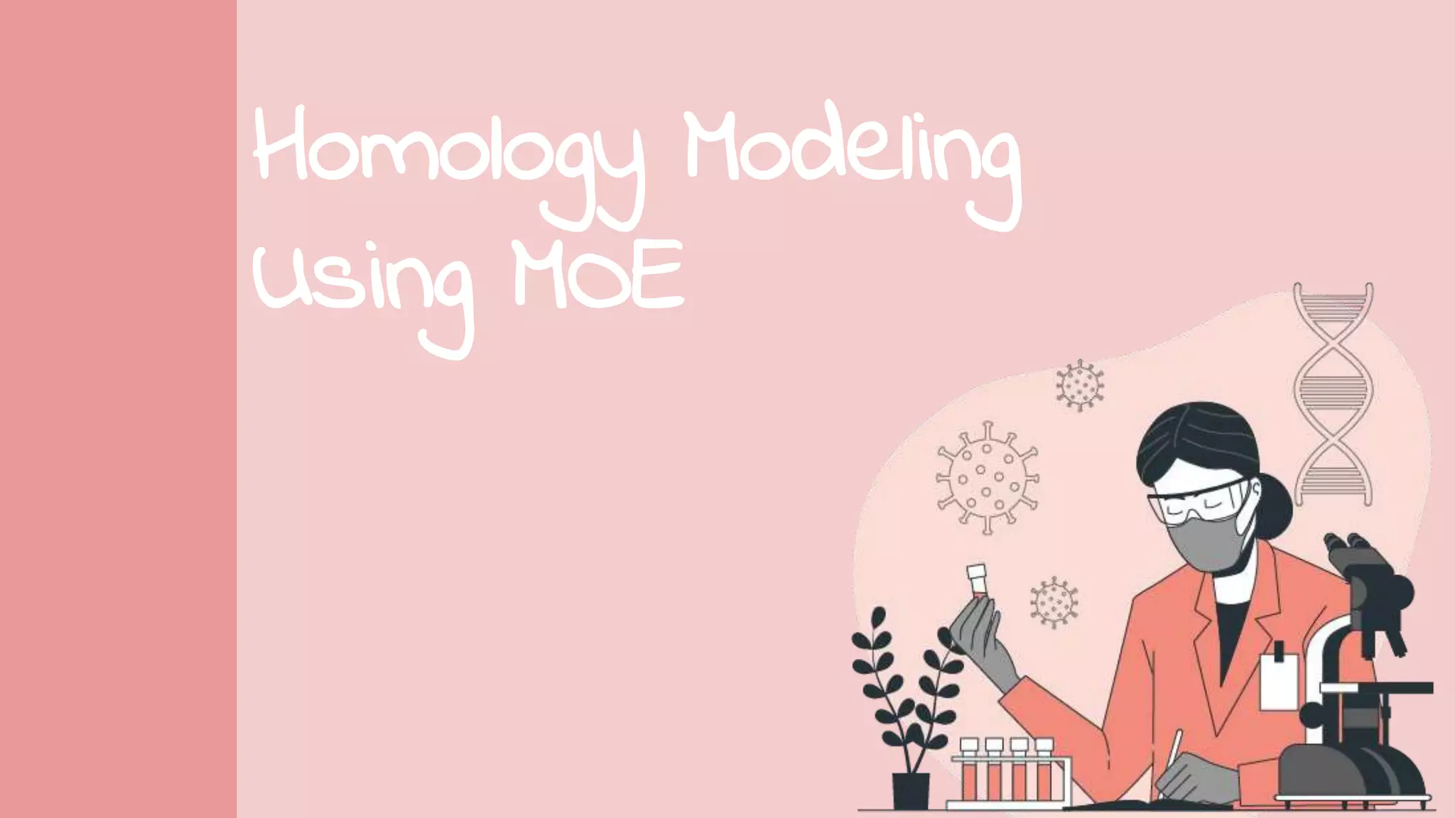 Homology modeling using MOE | PPTX