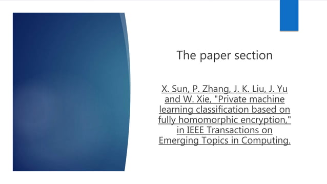 Homomorphic Encryption And Private Machine Learning Classification Pptx Web Development