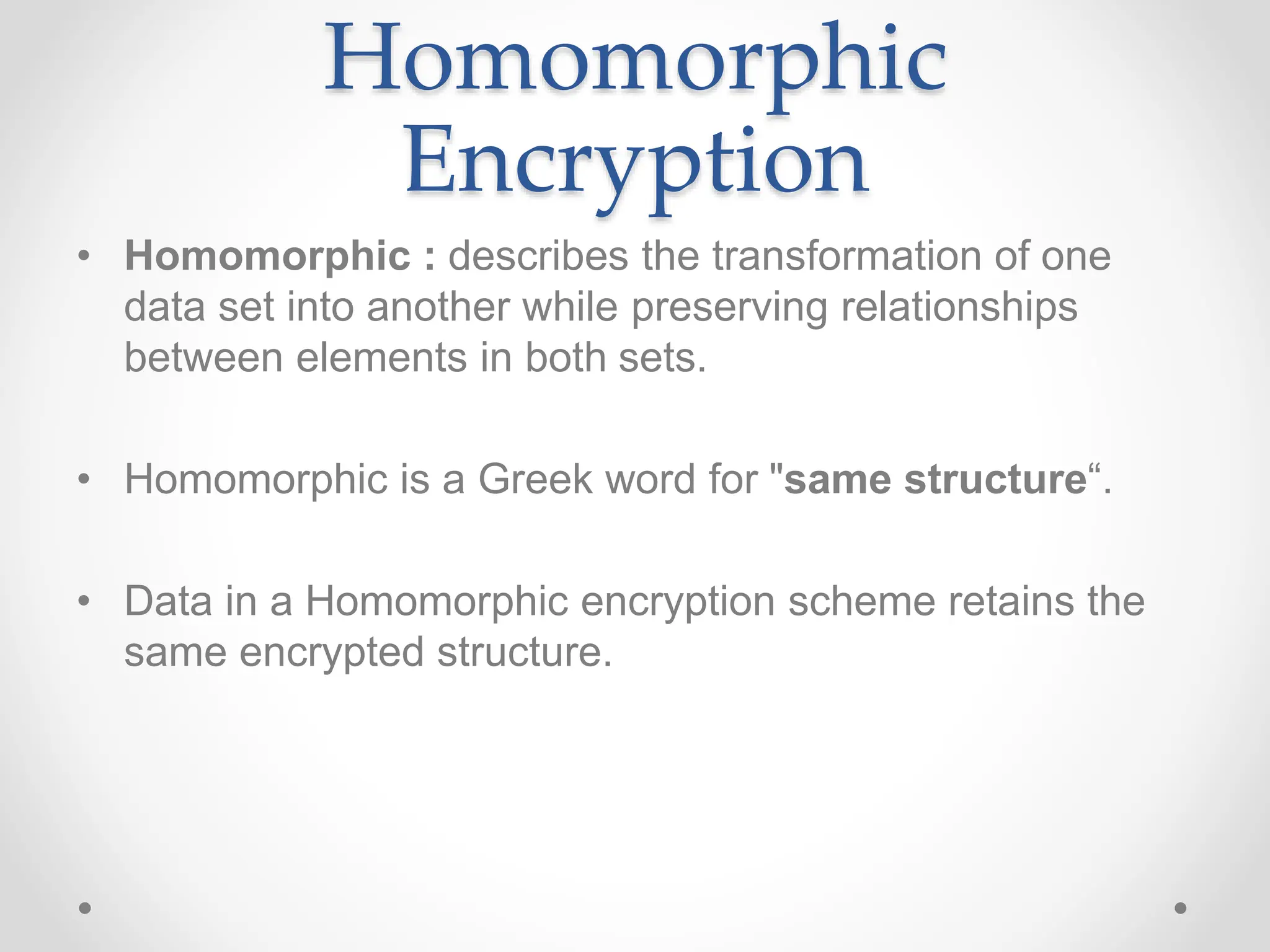 homomorphicencryption.pptx homomorphicencryption.pptx