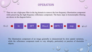 Homomorphic filtering | PPTX | Photo Editing Software | Computer ...