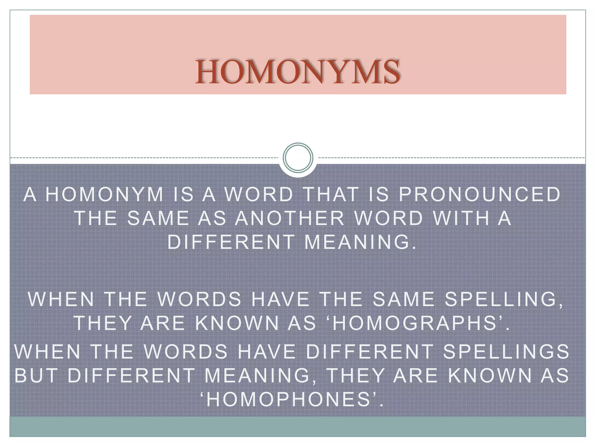Homonyms | PPTX