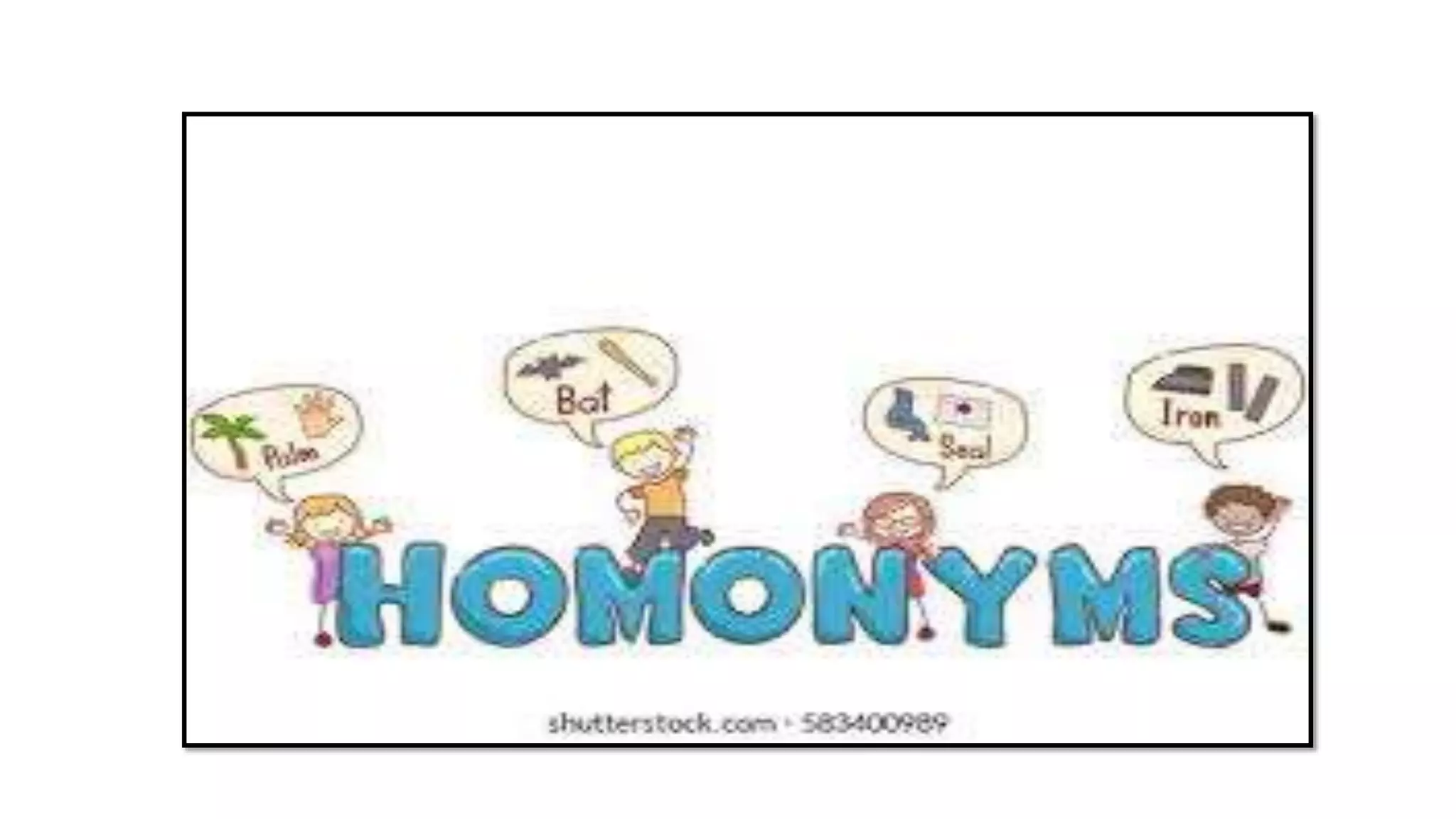 Homonyms | PPTX