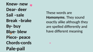 HOMONYMS. GRADE 3 POWERPOINT PRESENTATION | PPTX