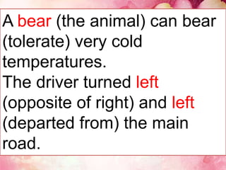 Homonyms and homophones | PPTX