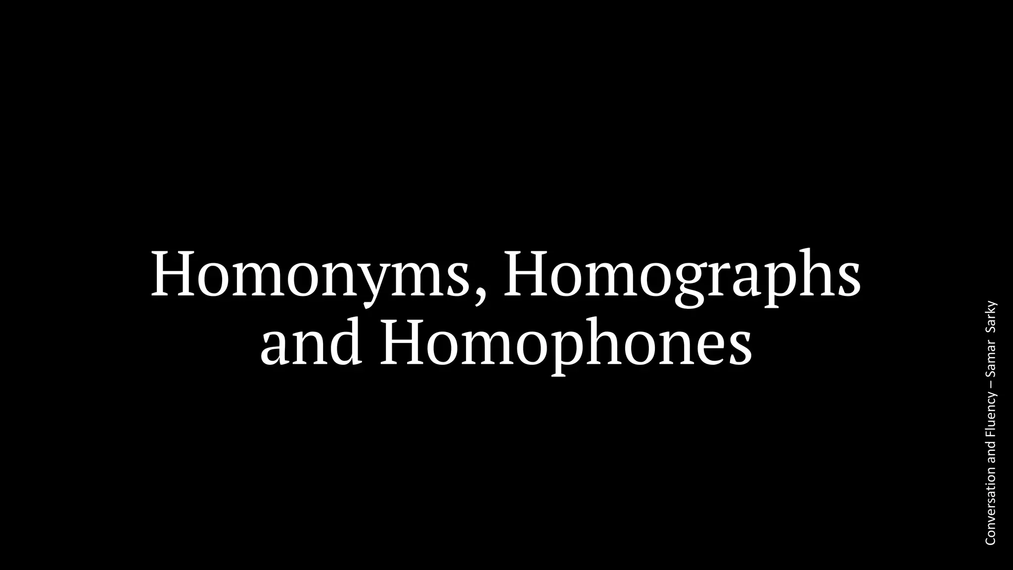 Homonyms, homographs and homophones.pdf