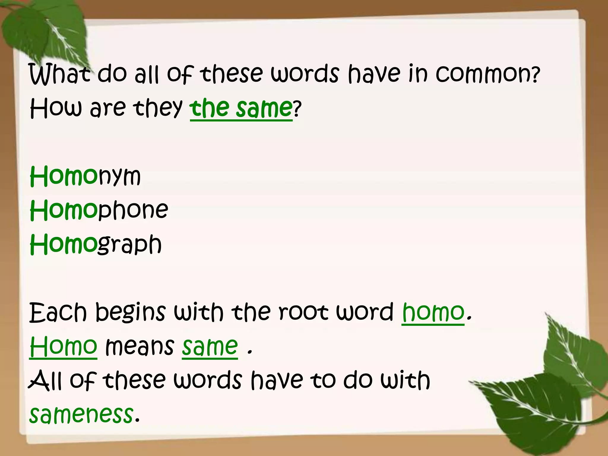 Homonyms, homophones, homographs dian kurnia sari | PPTX