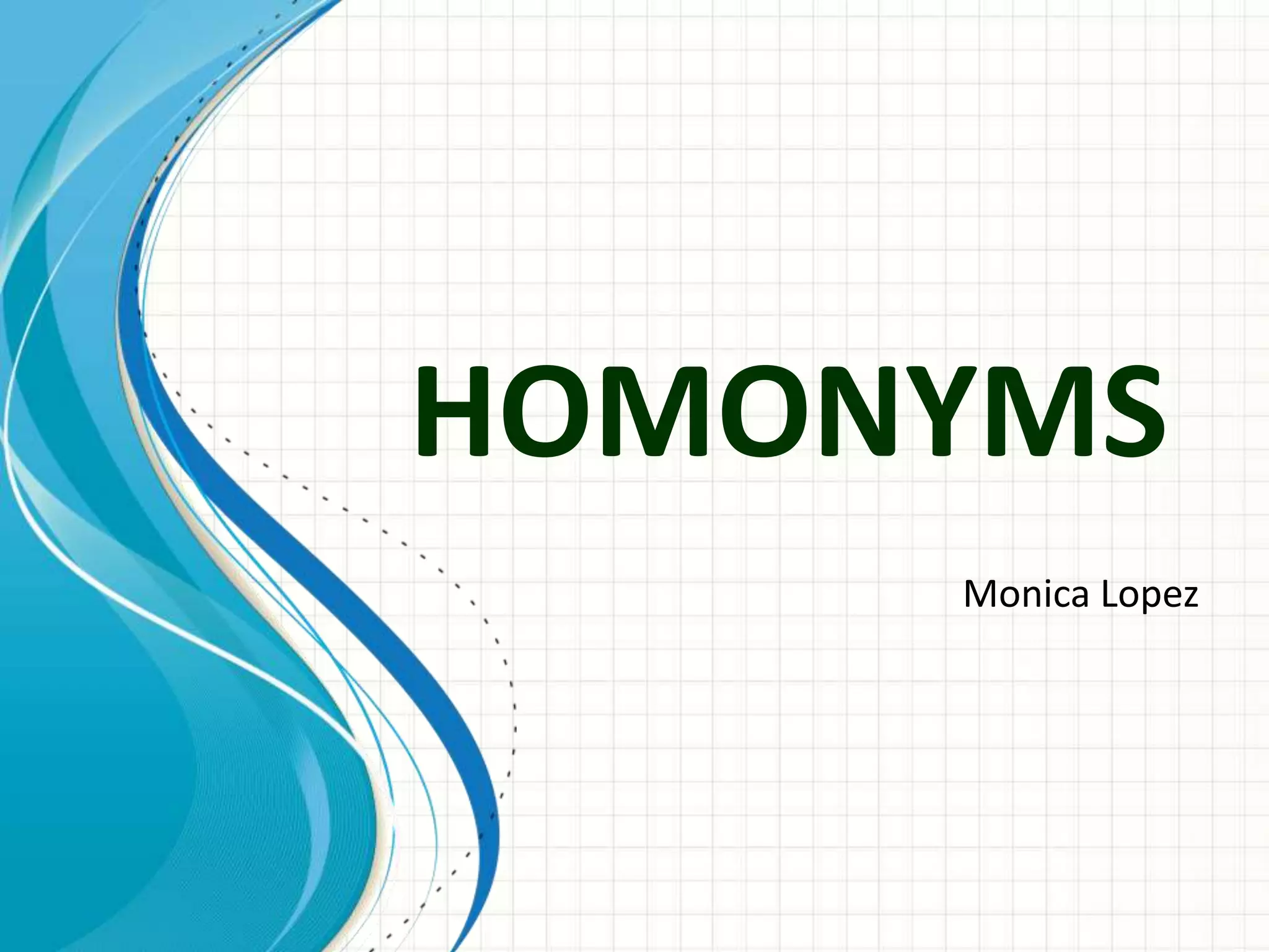 Homonyms presentation | PPTX