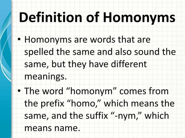 Homonyms presentation | PPTX | Technology & Computing