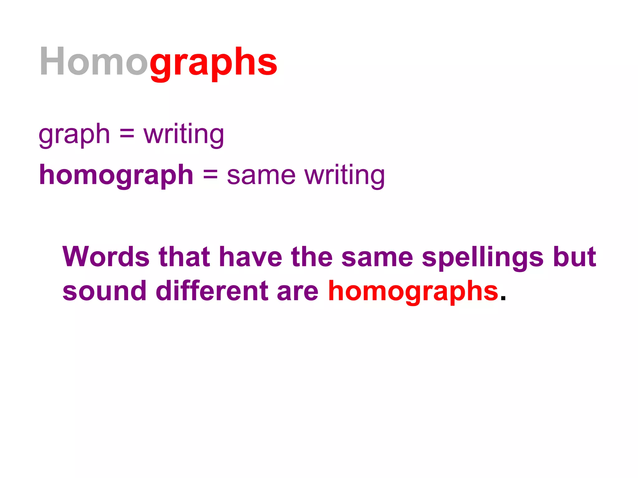 Homonyns, homophones, homographs | PPT