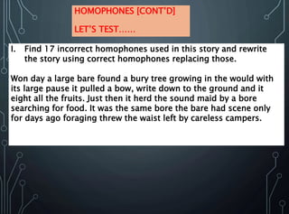 homophones-1-3.pptx For Grades 5th to 10th | PPT