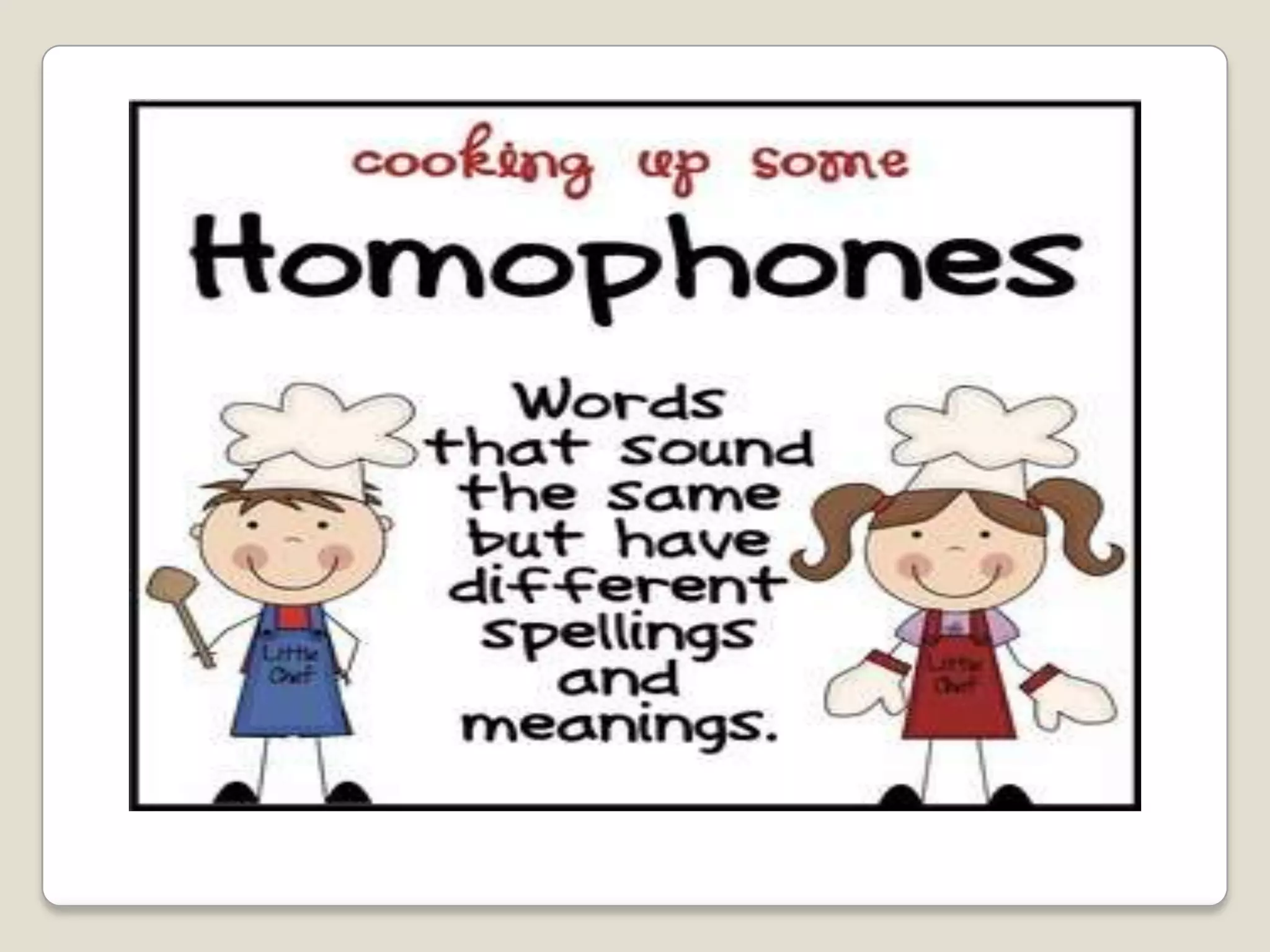 Fun with words: Homophones | PPTX