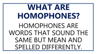Homophones.pptx